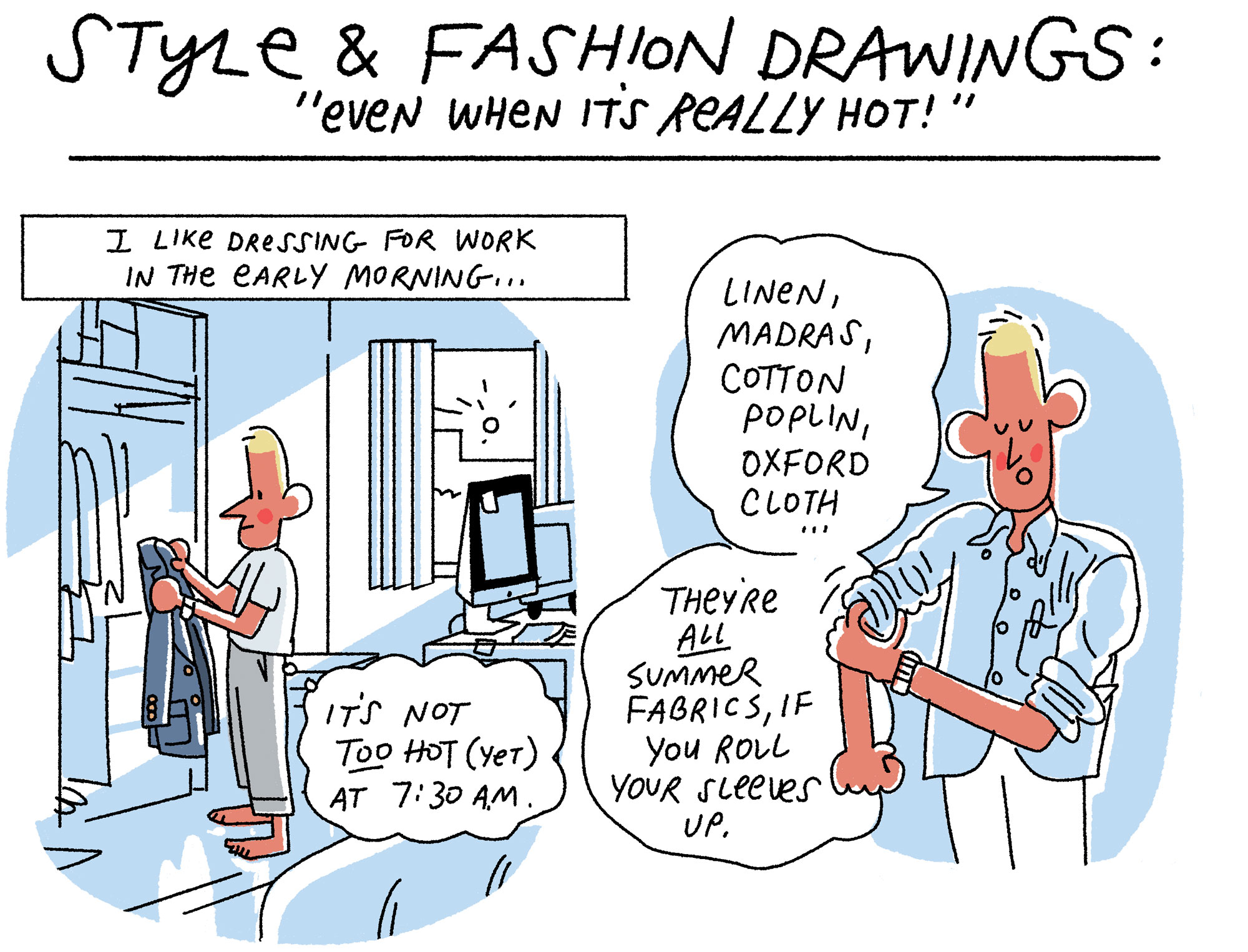 Style & Fashion Drawings: Even When It's Hot – Put This On